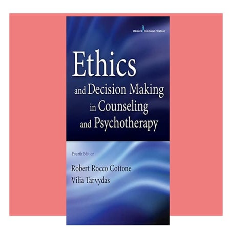Download⚡(PDF) Ethics and Decision Making in Counseling and ...