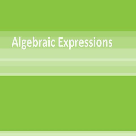 0830 algebraic expressions | PPTX