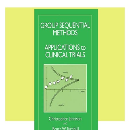 [PDF] download⚡ Group Sequential Methods with Applications to Clinical Trials (Chapman & HallCRC ...