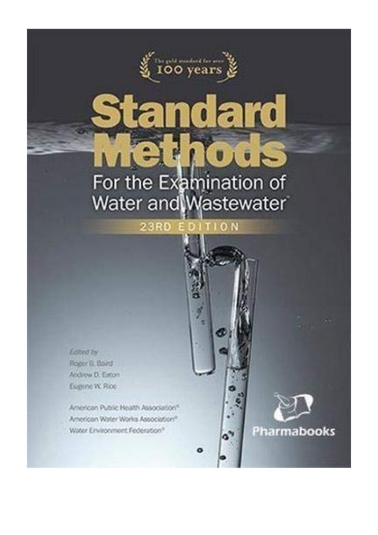 (2017) Standard Methods for the Examination of Water and Wastewater,