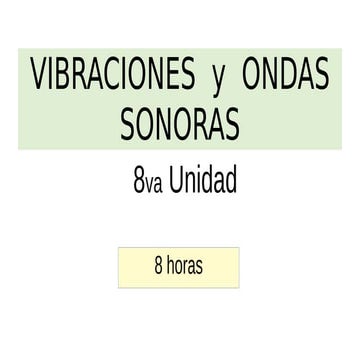 08BFI01-UNIDAD 8-VIBRACIONES y ONDAS (2).pdf