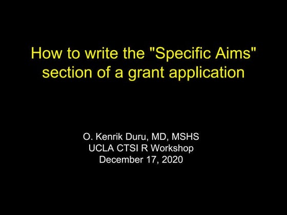 How to Write the “Specific Aims” Section - 2023 | PPTX | Healthcare ...