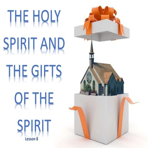 08 gifts of the spirit | PPT