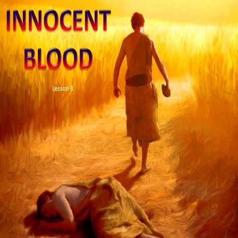 08 innocent blood | PPTX | Christianity | Religion & Spirituality