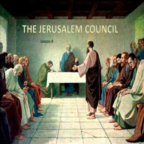08 jerusalem council | PPT