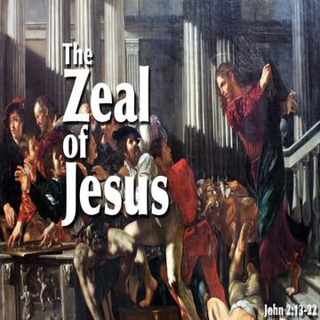 Jesus' Zeal | PDF | Christianity | Religion & Spirituality
