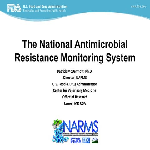 Dr. Patrick McDermott - NARMS – An Overview Of Resistance Trends And ...