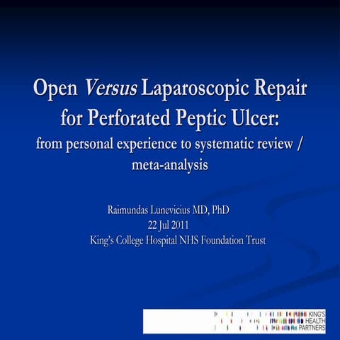 Open Versus Laparoscopic Repair for Perforated Peptic Ulcer: from personal experience to ...