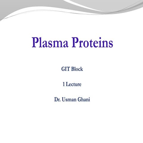 08 Plasma Proteins. Human Physiology ppt | PPT