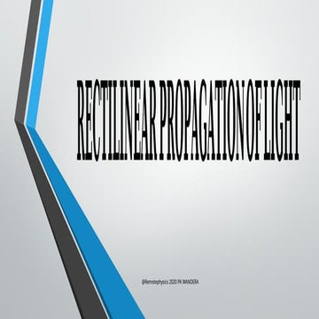 08 RECTILINEAR PROPAGATION OF LIGHT.pptx