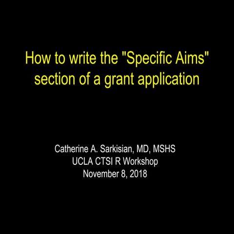 How to Write the “Specific Aims” Section of a Grant Application by ...