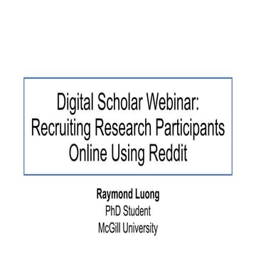 Digital Scholar Webinar: Recruiting Research Participants Online Using ...