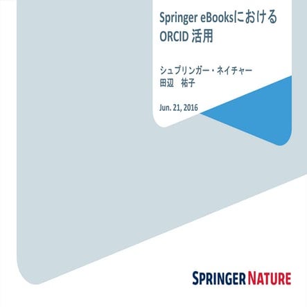 ORCID applications in Springer eBooks (Y. Tanabe) | PPT