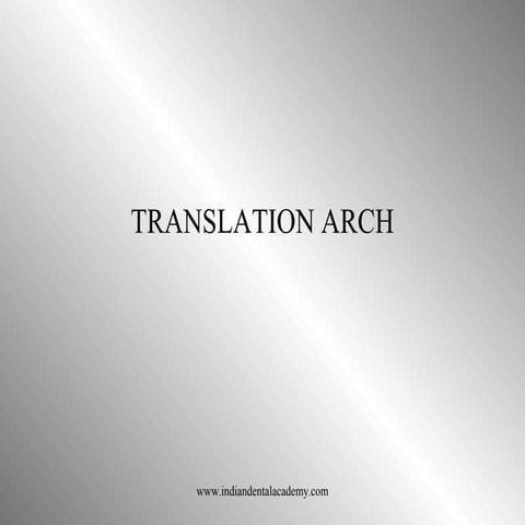 08 the translation arch | PPT