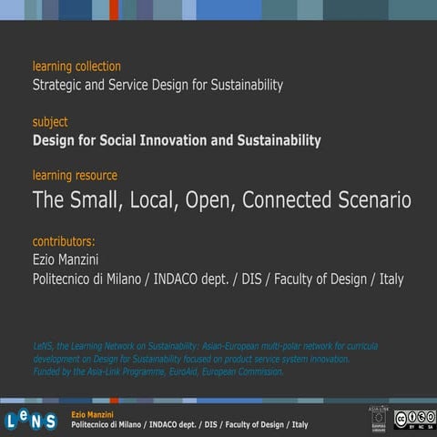 The Small, Local, Open, Connected Scenario | PPT