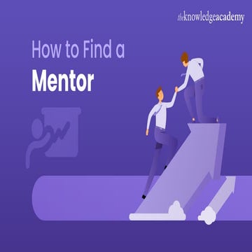 Learn how to find a mentor who can help you achieve your goals. | PDF