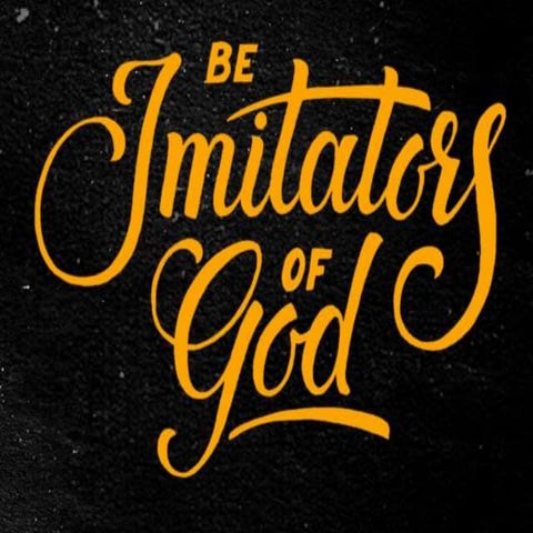 imitators of god | PPT