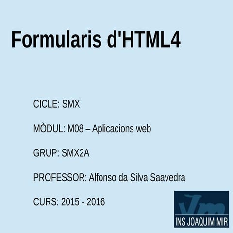 09. formularis d'html4 | PPT