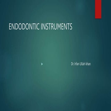 09. Endodontic Instruments.pptx