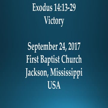 09-24-17, Exodus 14;13-29, Victory | PDF