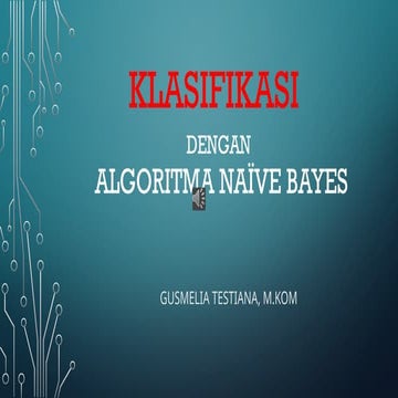 09. Materi Klasifikasi Algoritma Naive Bayes.pptx