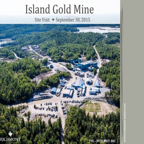 Island Gold Mine Site Visit Presentation | PDF
