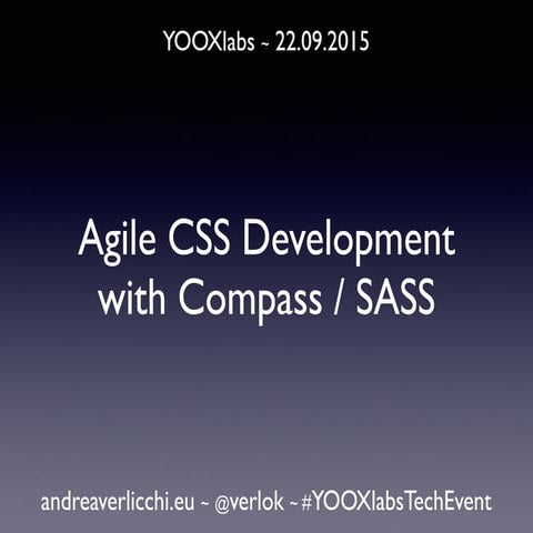 Agile Css Development With Compass And Sass Ppt