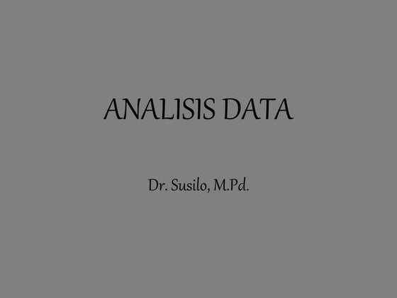 Analisis data kuantitatif (rendra) | PPTX
