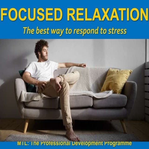 Focused Relaxation | PPT