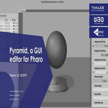 Pyramid, a GUI editor for Pharo, by Yann Le Goff | PDF