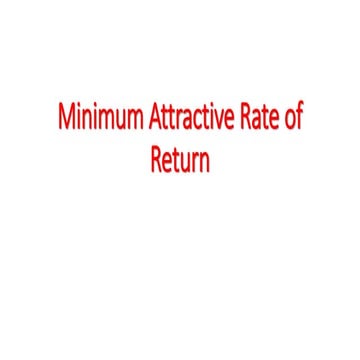 09 minimum-attractive-rate-of-return | PPTX