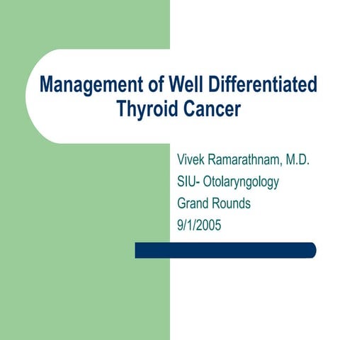 09 01 05 Entgr Management Of Well Differentiated Thyroid Cancer | PPT