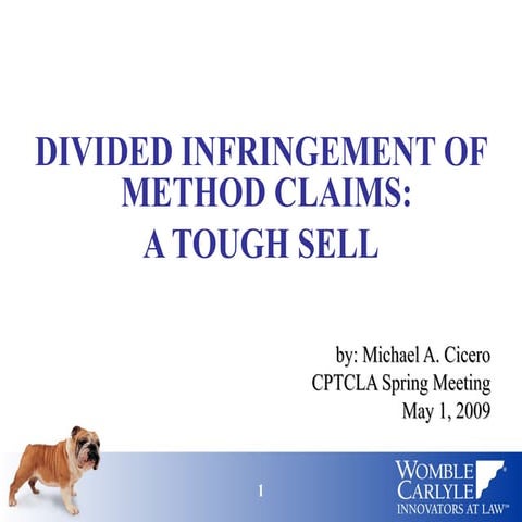 Divided Infringement of Method Claims: A Tough Sell | PPT