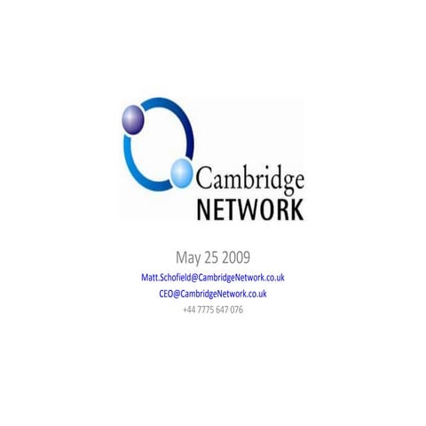 090525 Cambridge Network | PPT