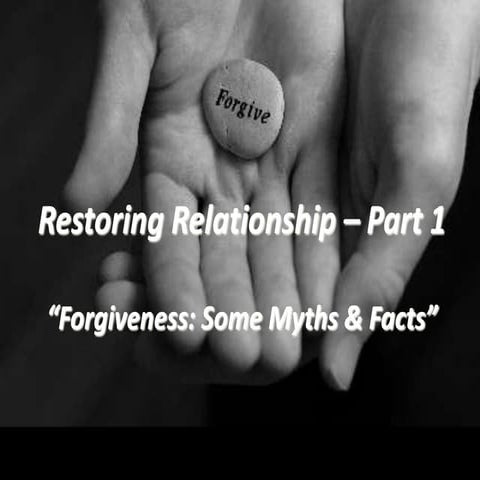 Restoring Relationships - Part 1 | PPTX