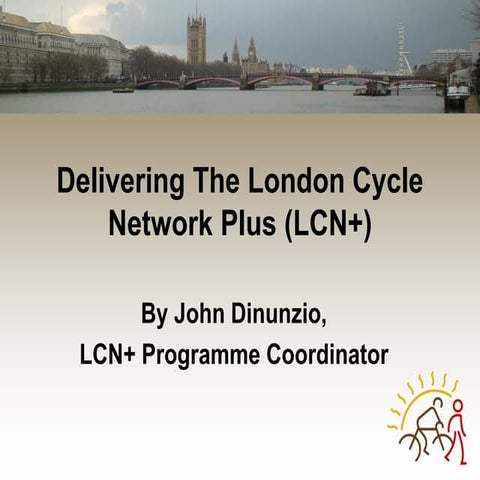 091307 Dinunzio London Cycle Network Plus | PDF | Cycling | Sports