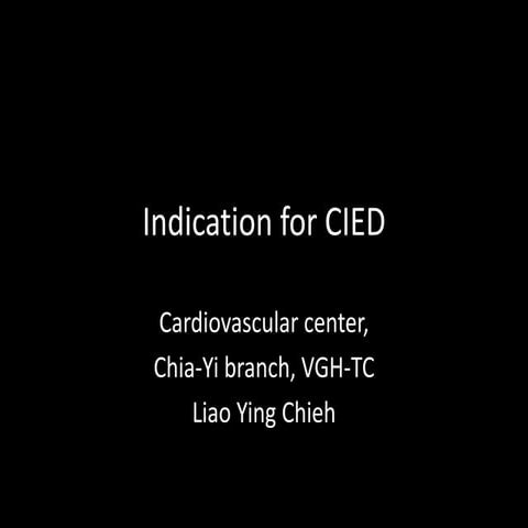 心臟植入性電子儀器(CIED )之適應症 “Indication for CIED”_20130914中區 | PDF | First Aid ...