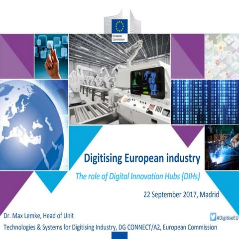 DIGITISING EUROPEAN INDUSTRY: THE ROLE OF DIGITAL INNOVATION HUBS | PPTX