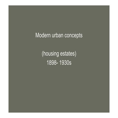 09 18 urban concepts_housing estates_until 1930s [compatibility mode] | PDF