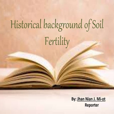 Historical background of Soil Fertility | PPTX
