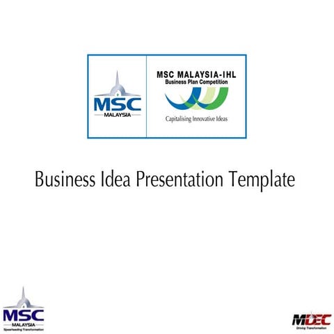 097659 M I B P C2009 Business Idea Presentation Templatev1.0 | PPT