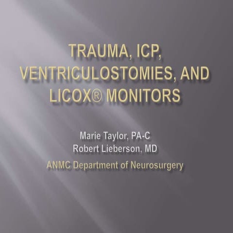 Ventriculostomies and Licox | PPTX