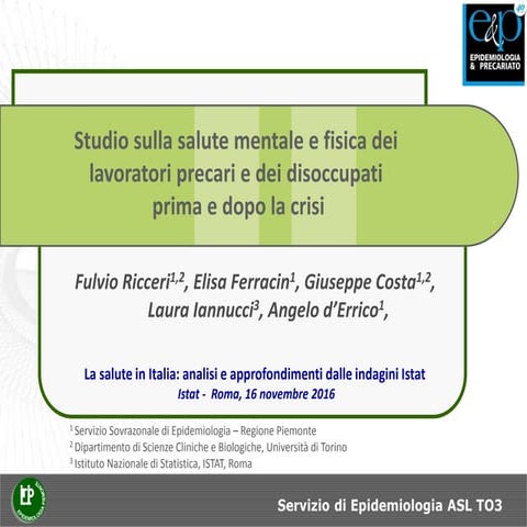 Fulvio Ricceri, , Elisa Ferracin, Giuseppe Costa, Laura Iannucci ...