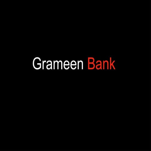 09 Grameen Bank | PPT