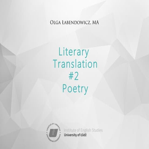 09 Literary Translation #1 Poetry | PPT | Poetry | Books and Literature