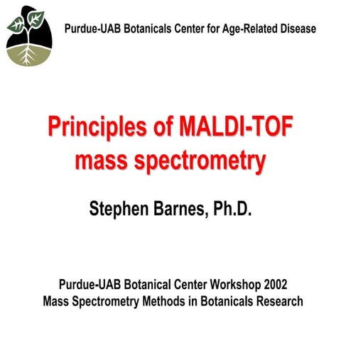 09 Maldi Tof Principal Of Mass Spectrometry Ppt