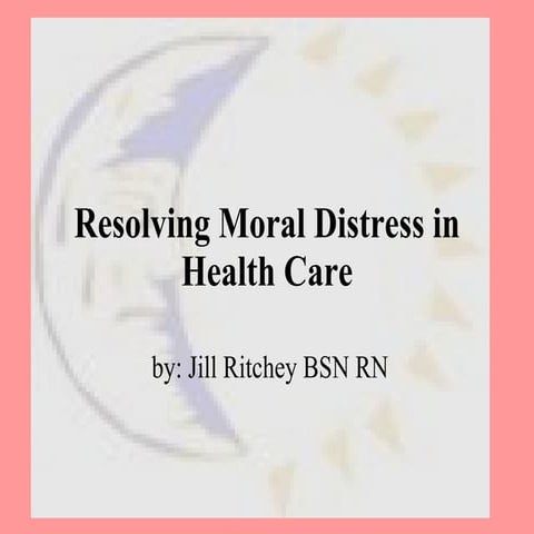 09Moral Distress | PPT
