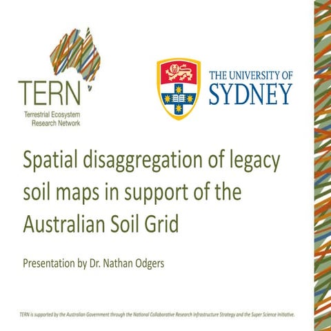 Nathan Odgers_Spatial disaggregation of legacy soil maps in support of the Australian Soil Grid ...