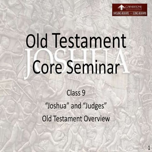 Session 09 Old Testament Overview - Joshua and Judges | PPTX