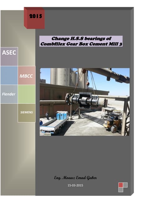 ATOX Mill maintenance , Replacement of roller bearing and seals.ppt